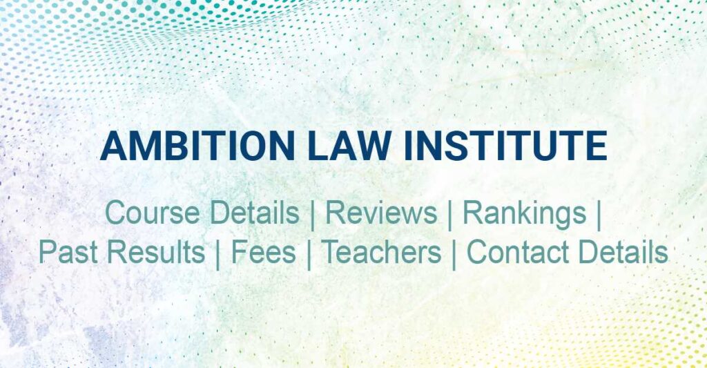 Elite law entrance coaching institute: Ambition Law Institute