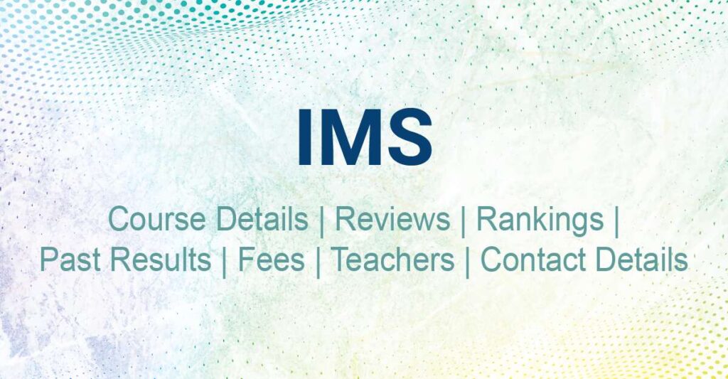 IMS- The Coaching Institute For Competitive Exams