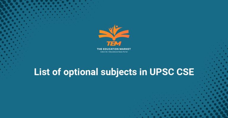 List of optional subjects in UPSC CSE (Choose From The List)