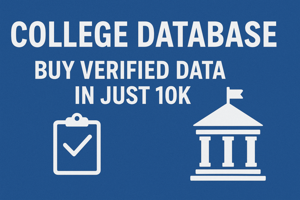 College Database – Buy Verified Data in Just 10K - The Education Market